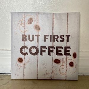 Wall Decor | But First Coffee Canvas 8x8 | Poshmark